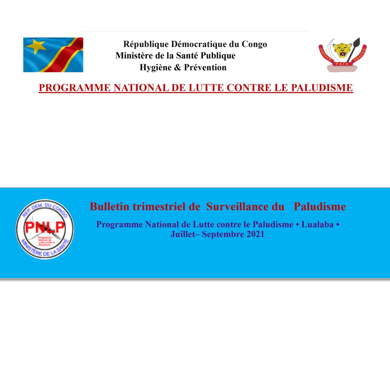 PROGRAMME NATIONAL DE LUTTE CONTRE LE PALUDISME » Bulletin épidemiologique
